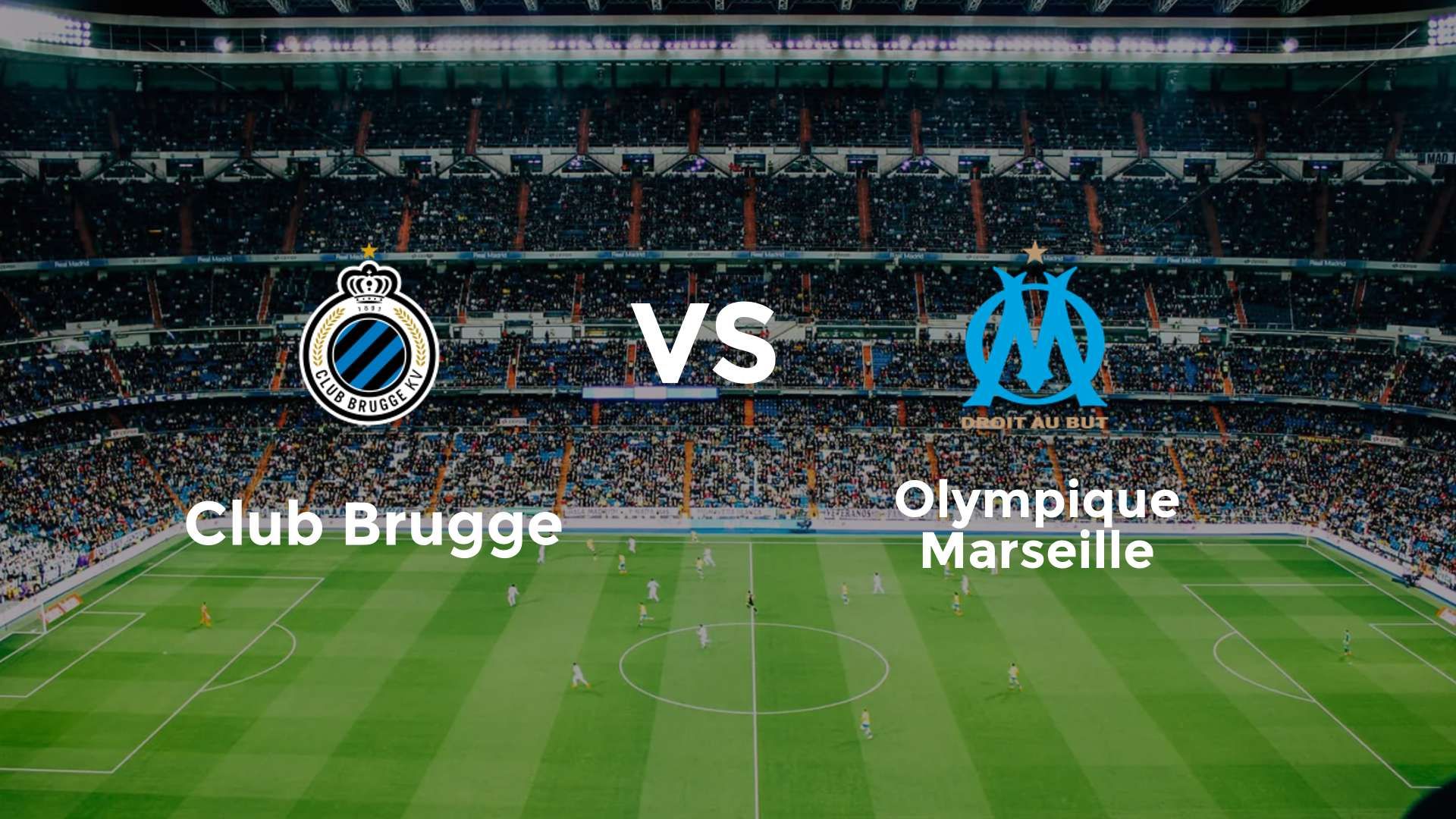 Où regarder Club Brugge – OM sur quelle chaîne (28 janv. 2026)