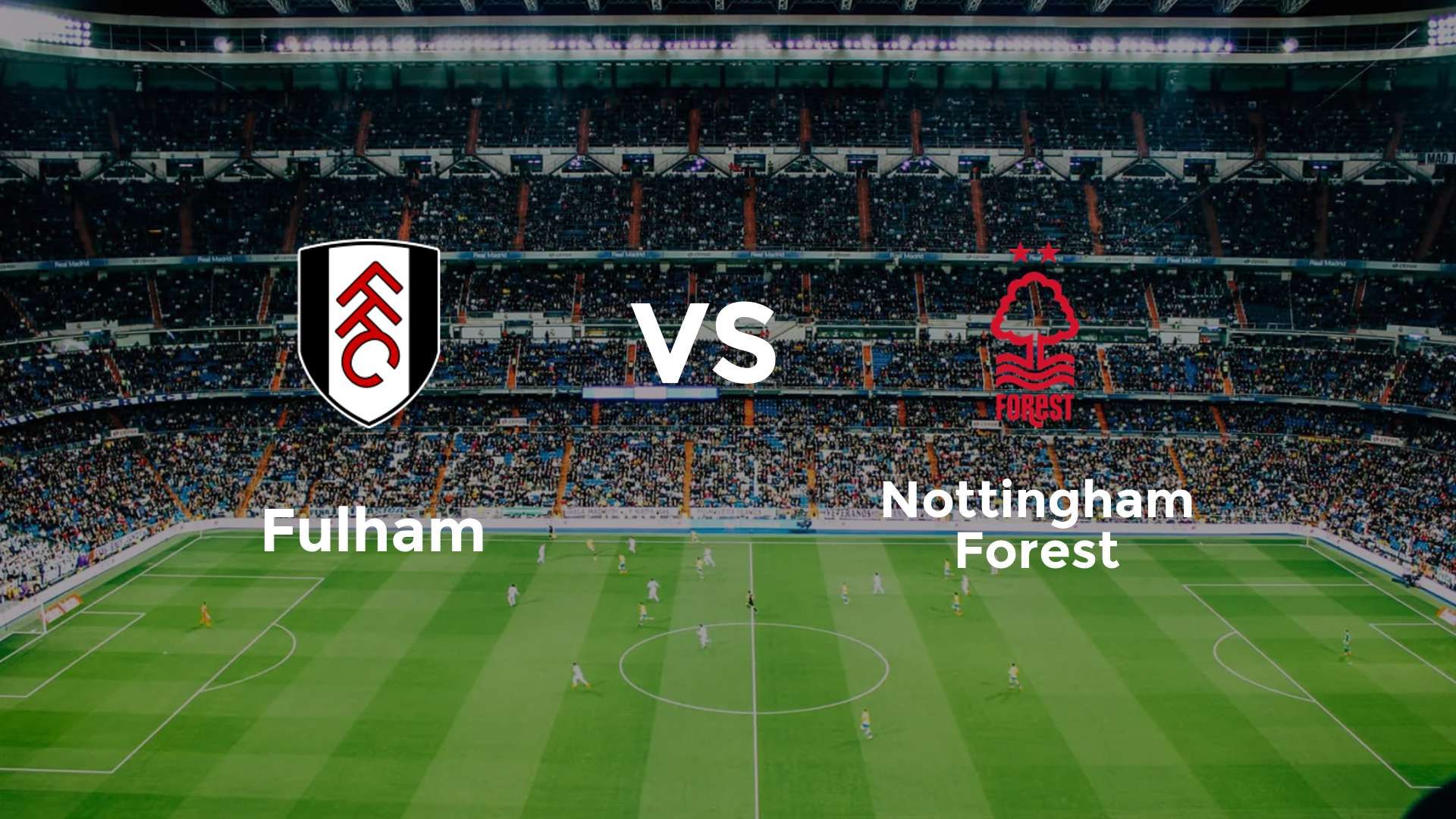 Fulham – Nottingham Forest : Match Premier League (22 déc. 2025)