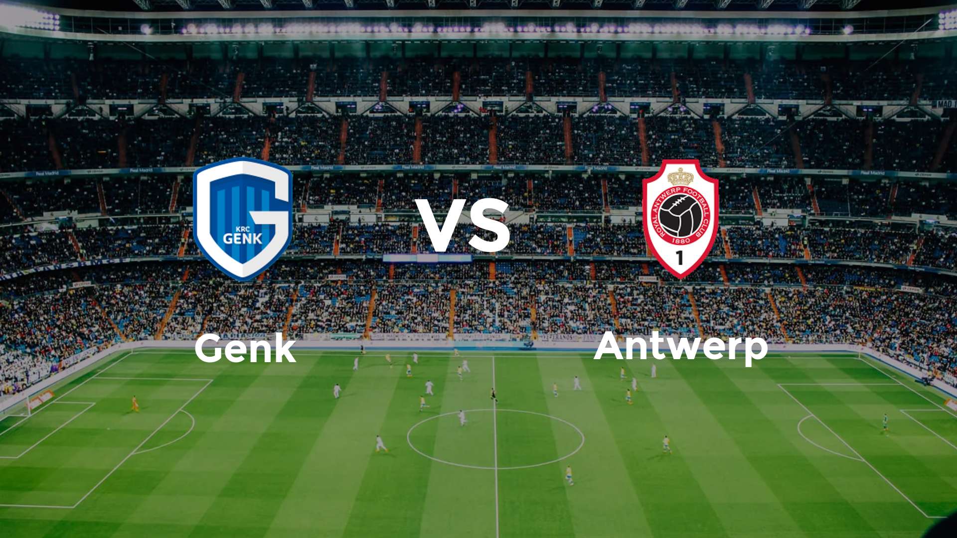 Genk – Antwerp : Match Pro League (3 août 2025)