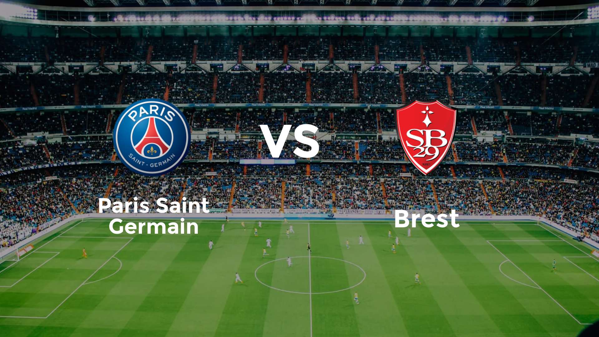 Où regarder PSG – Brest sur quelle chaîne (28 janv. 2024)