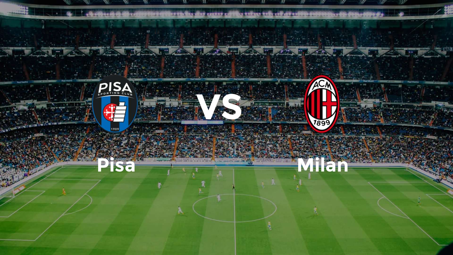 Billets Pisa – Milan (15 févr. 2026)