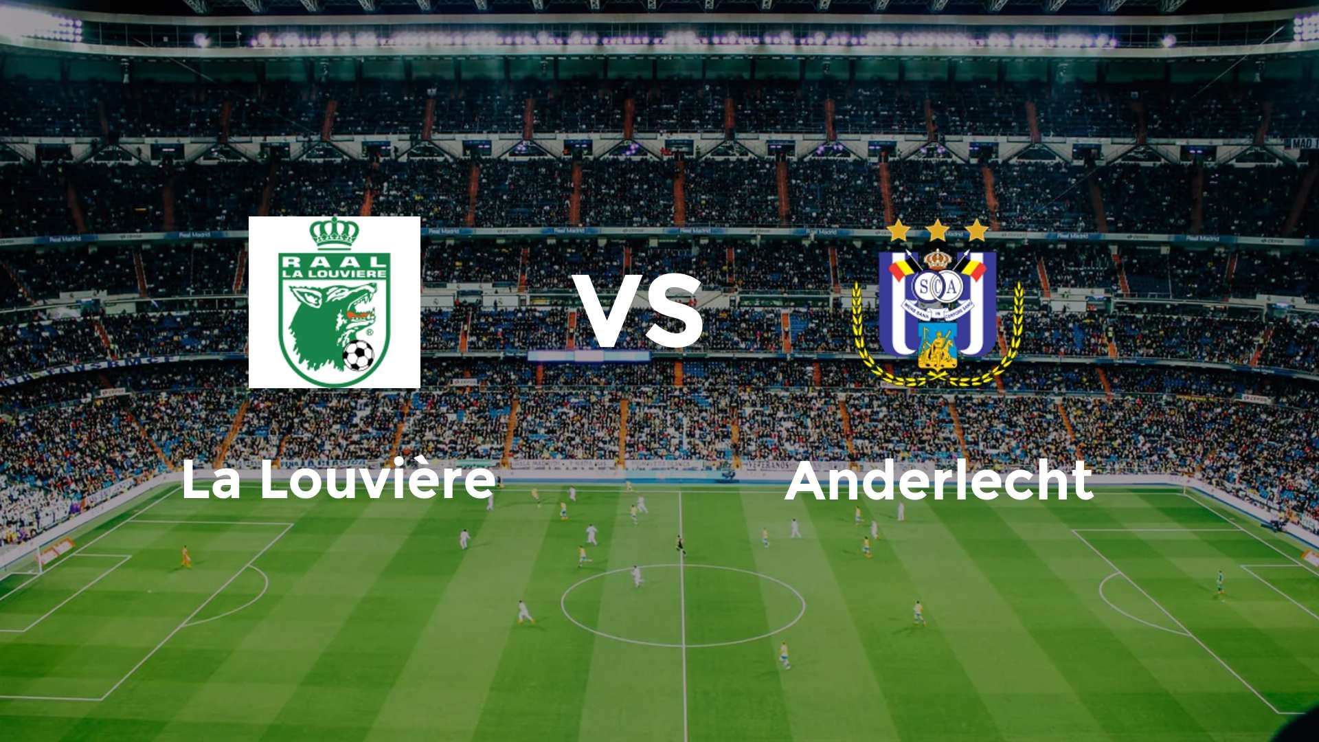 Où regarder La Louvière – Anderlecht sur quelle chaîne (23 nov. 2025)