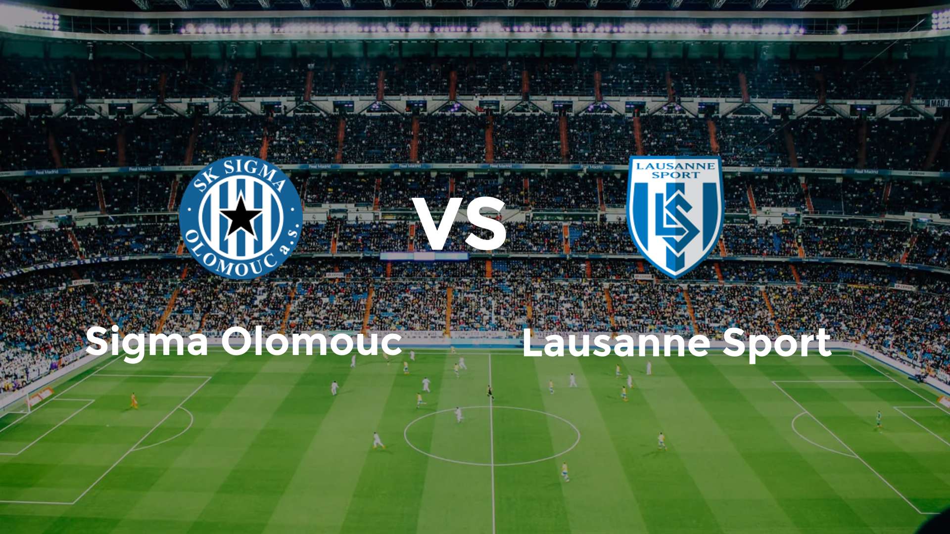 Sigma Olomouc – Lausanne Sport : Match Europa Conference League (19 ...