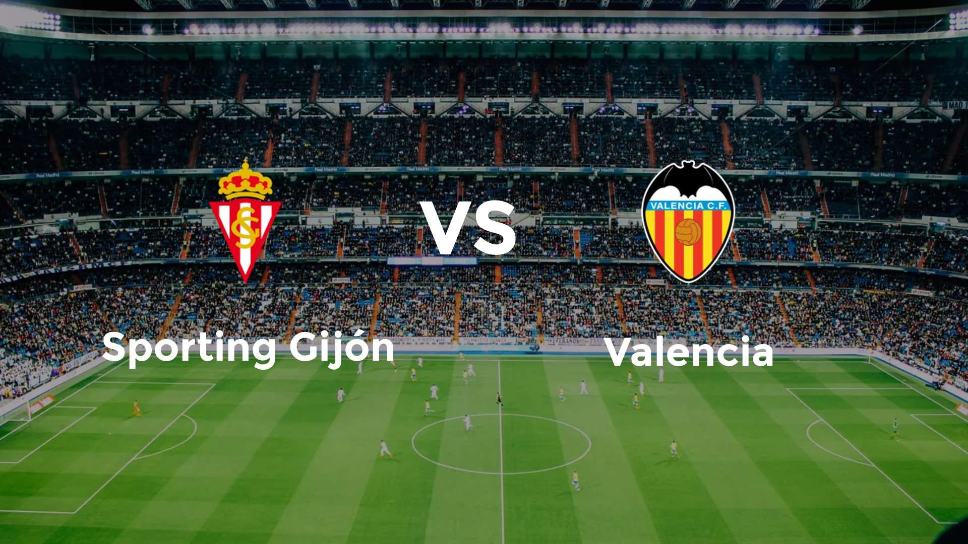 Sporting Gijón – Valencia : Match Copa Del Rey (16 déc. 2025)